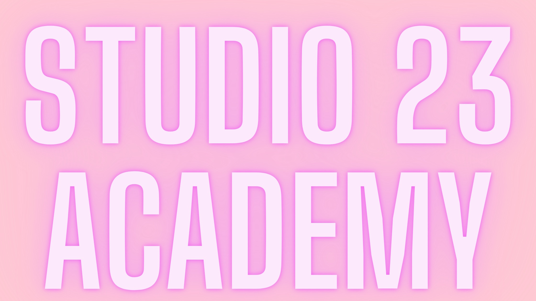 STUDIO 23 ACADEMY
